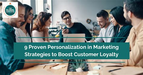 9 Proven Personalization In Marketing Strategies To Boost Customer