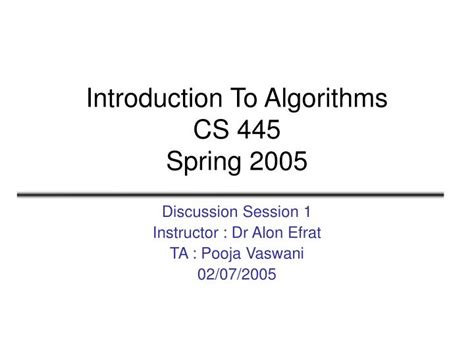 Ppt Introduction To Algorithms Cs 445 Spring 2005 Powerpoint