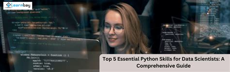 Top 5 Essential Python Skills For Data Scientists A Comprehensive Guide