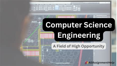 computer science engineering a field of high opportunity