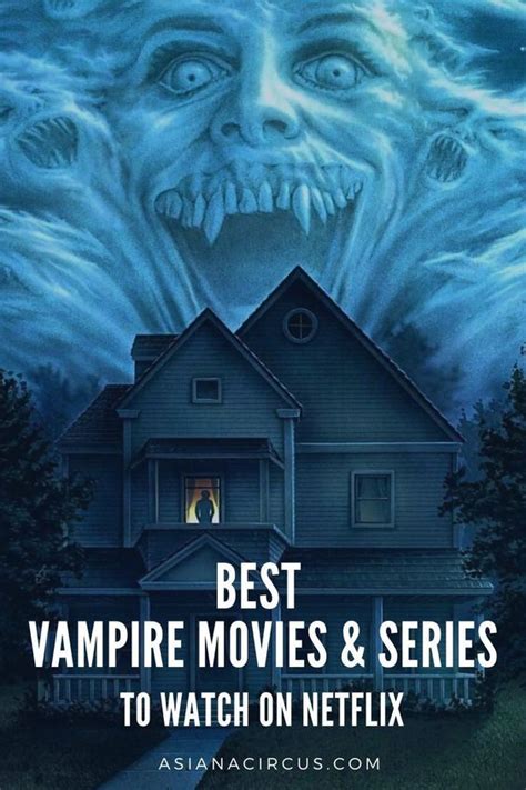Pin On Netflix In 2024 Best Vampire Movies Vampire Movies Horror