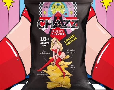 Chazz This Company Launches Vagina Flavored Chips For Sex Starved