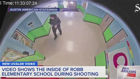 Surveillance Footage Shows Shooting Inside Robb Elementary School Dan Abrams Live Newsnation