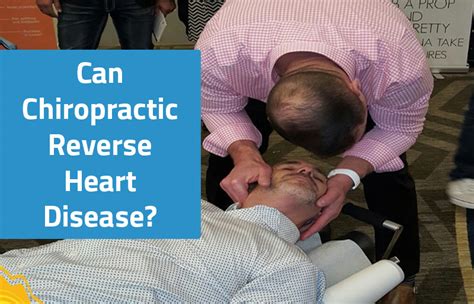 Can Chiropractic Reverse Heart Disease