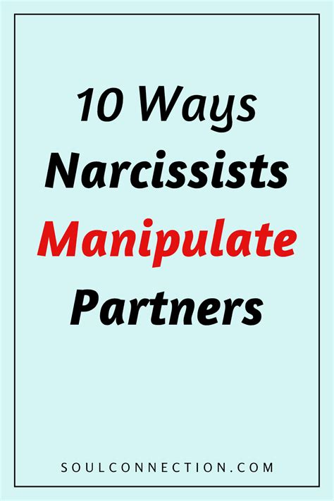 10 Ways Narcissists Manipulate Partners