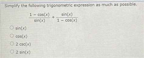 [answered] Simplify The Following Trigonometric Expression As Much As Kunduz