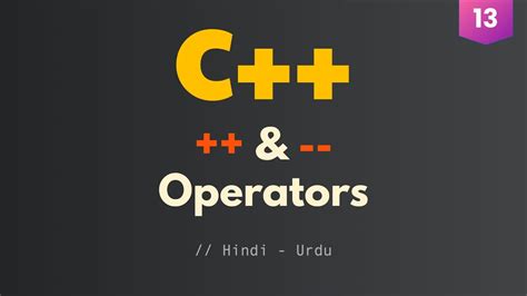 13 increment and decrement operators in c hindi urdu