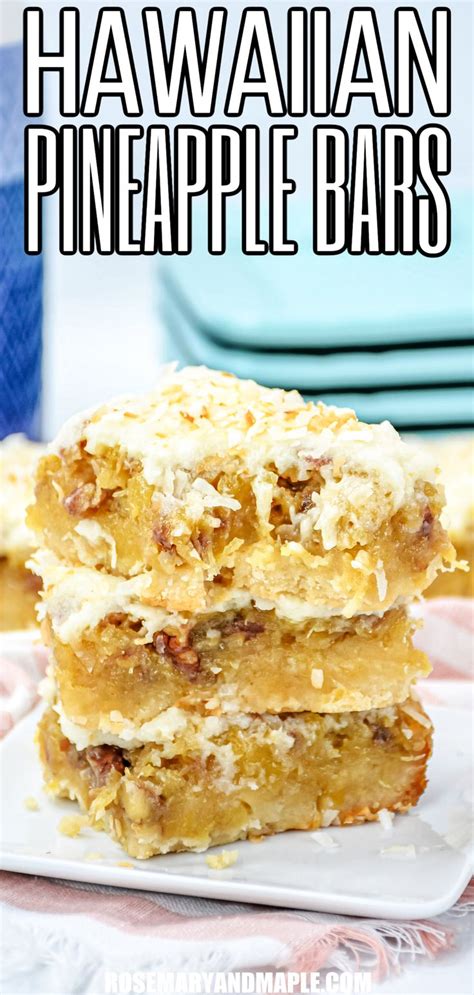 Hawaiian Pineapple Bars Recipe Rosemary And Maple Favorite Dessert