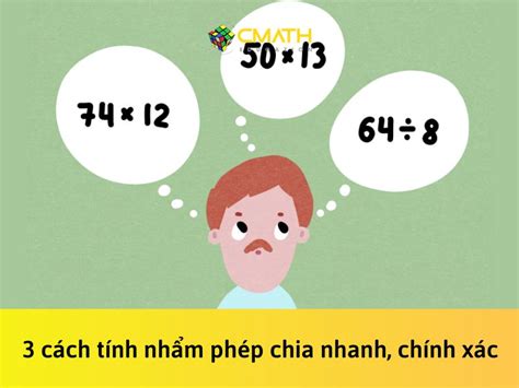Những cách tính nhẩm phép chia nhanh siêu chính xác