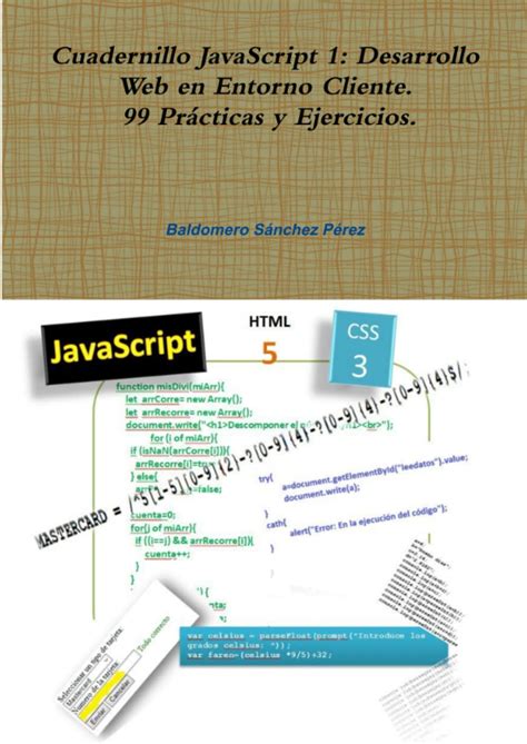Buy Cuadernillo Javascript 1 Desarrollo Web En Entorno Cliente 99 Prácticas Y Ejercicios