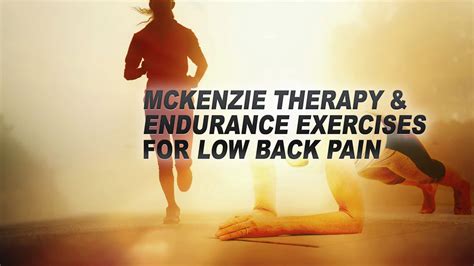 Mckenzie Low Back Exercises