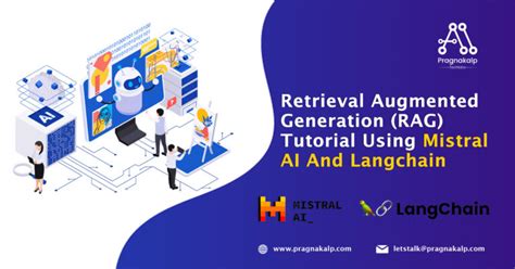 Retrieval Augmented Generation RAG Tutorial Using Mistral AI And