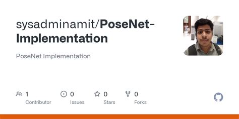 Github Sysadminamitposenet Implementation Posenet Implementation