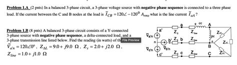 solved problem 1 a 2 pnts in a balanced 3 phase circuit a