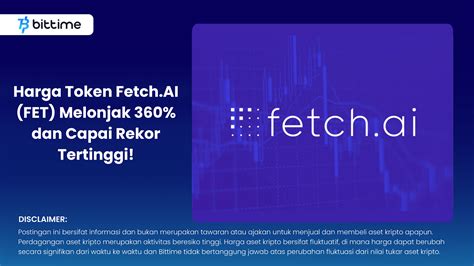 Fetchai Token Fet Price Soars 360 And Hits Record High Bittime