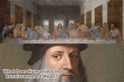 What Does Humanistic In Renaissance Art Mean Anita Louise Art