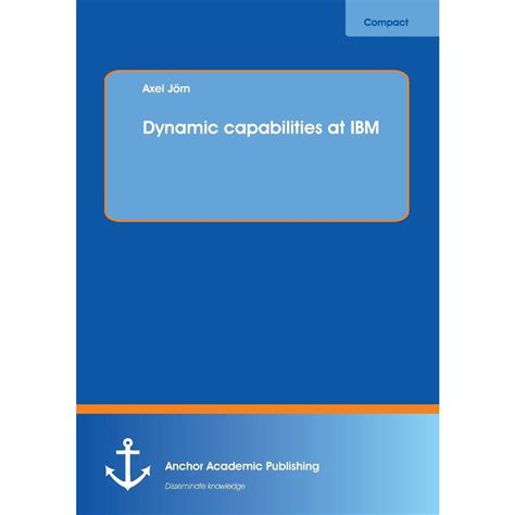 Dynamic Capabilities At Ibm No Shoptime