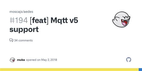 [feat] mqtt v5 support · issue 194 · moscajs aedes · github
