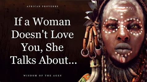 Wise African Proverbs And Sayings Deep African Wisdom African