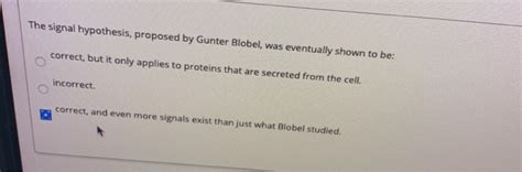 Solved The Signal Hypothesis Proposed By Gunter Blobel Was Chegg Com