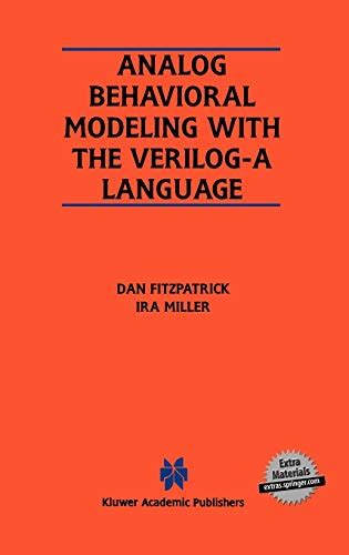 Analog Behavioral Modeling With The Verilog A Language Fitzpatrick Dan Miller Ira