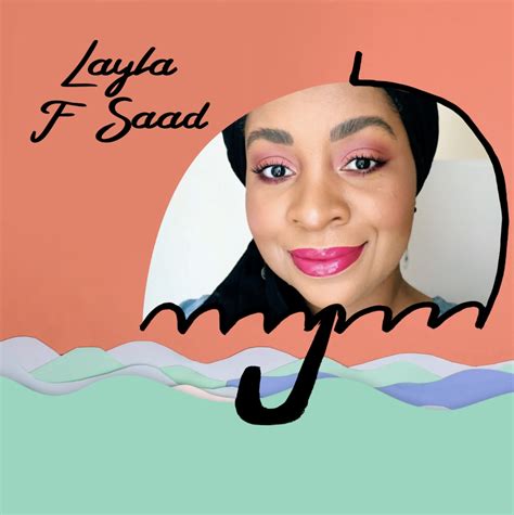 Episode 182 Layla F Saad — Cariad Lloyd