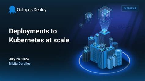 Octopus Deploy On Linkedin Deployments To Kubernetes At Scale