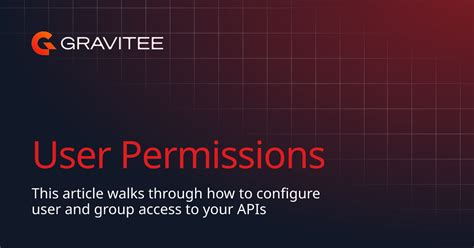 User Permissions Gravitee Documentation
