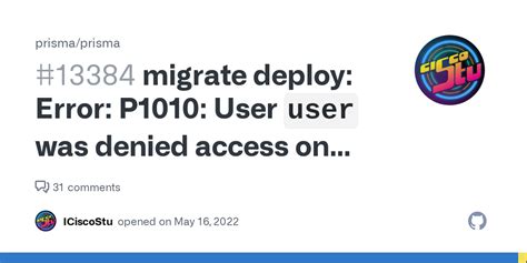 Migrate Deploy Error P1010 User `user` Was Denied Access On The Database `dbpublic` · Issue