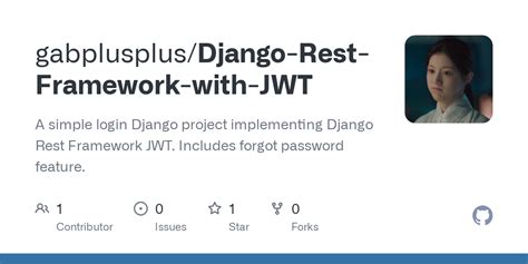 Github Gabplusplusdjango Rest Framework With Jwt A Simple Login Django Project Implementing