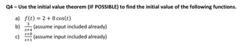 Solved Q1 Use The Laplace Look Up Tables To Find The