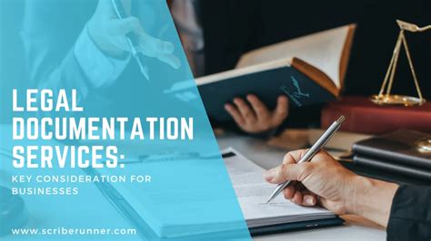 Legal Documentation Services Key Consideration For Businesses In 2025 Scriberunner