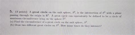 Solved 5 6 Points Great Circle On The Unit Spher