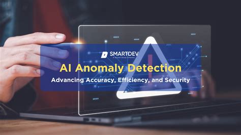 Master Ai Anomaly Detection The Definitive Guide Smartdev