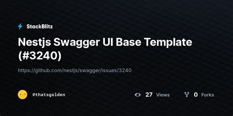 Nestjs Swagger Ui Base Template 3240 Stackblitz