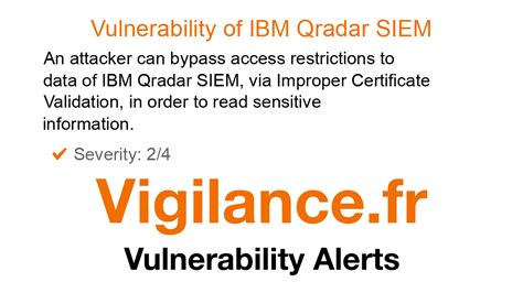 Vulnerability Ibm Qradar Siem Improper Certificate Validation