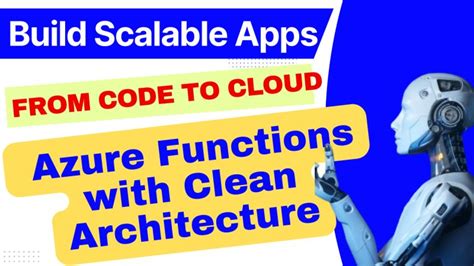 How To Integrate Azure Functions With Clean Architecture Kartik Kumar Posted On The Topic