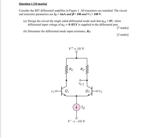 Solved Consider The Bjt Differential Amplifier In Figure 1