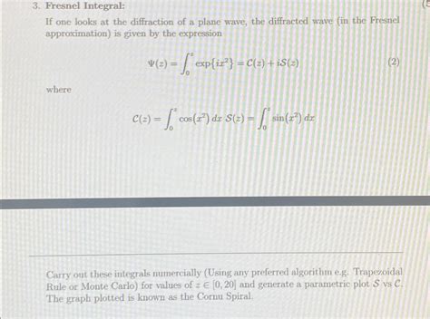 Solved Fresnel Integral If One Looks At The Diffraction Of A Chegg
