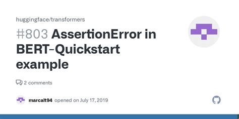 Assertionerror In Bert Quickstart Example · Issue 803 · Huggingfacetransformers · Github