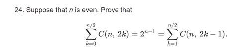Solved 24 Suppose That N Is Even Prove That N 2 N 2 C N Chegg Com