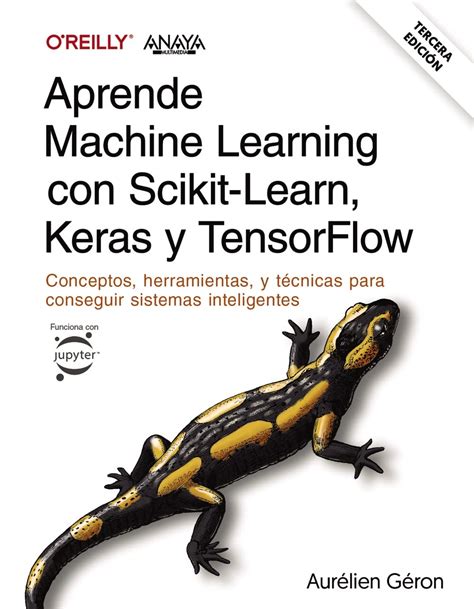 Buy Aprende Machine Learning Con Scikit Learn Keras Y Tensorflow