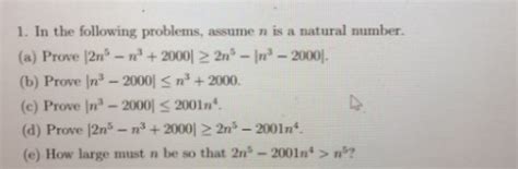 Solved In The Following Problems Assume N Is A Natural Chegg Com