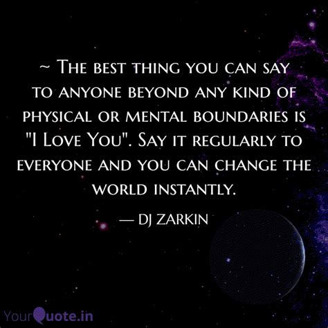 ~ The Best Thing You Can Quotes And Writings By Dj Zarkin Yourquote
