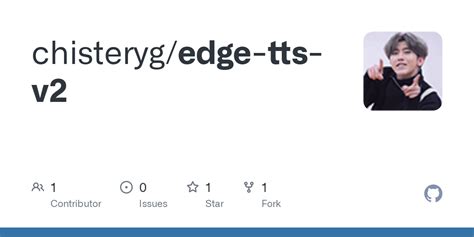 GitHub Chisteryg Edge Tts V2