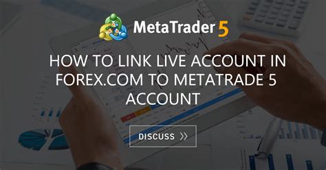 How To Link Live Account In To Metatrade 5 Account Real