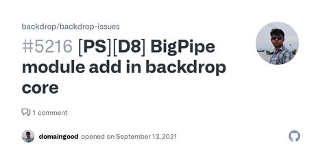 [ps][d8] bigpipe module add in backdrop core · issue 5216 · backdrop