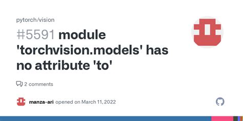 module torchvision models has no attribute to · issue 5591