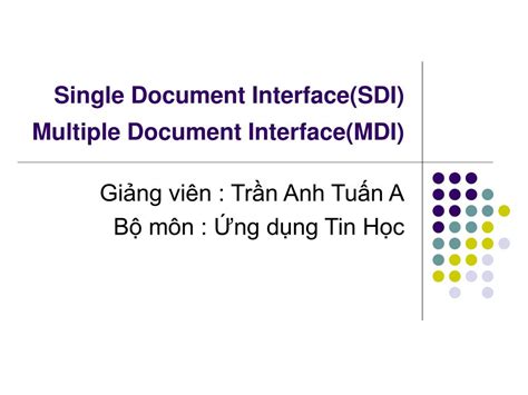 ppt single document interface sdi multiple document interface mdi