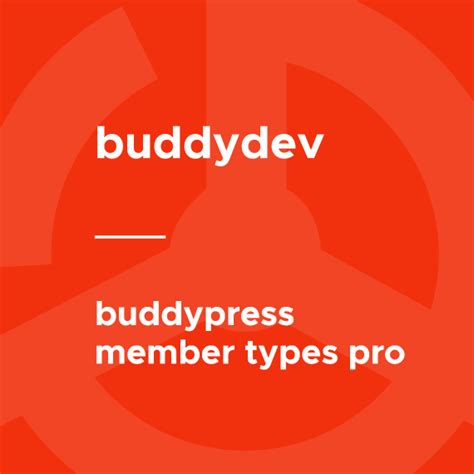 Buddypress Member Types Pro V156 Gpl Vault